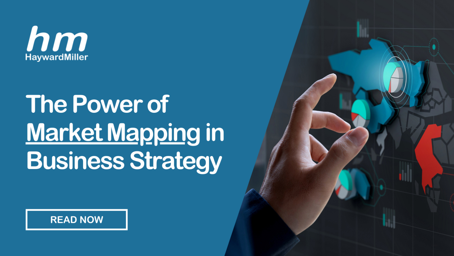The Power of Market Mapping in Business Strategy | Hayward Miller